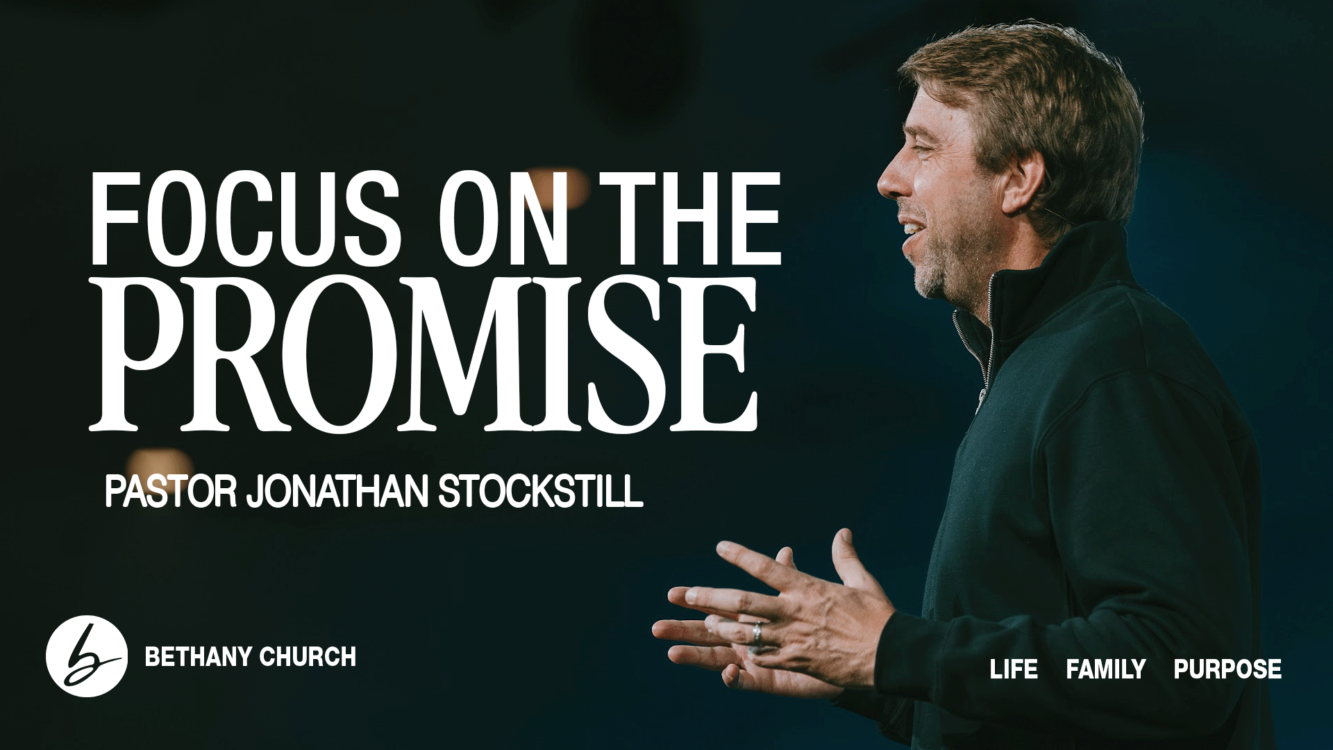 Focus on the Promise!