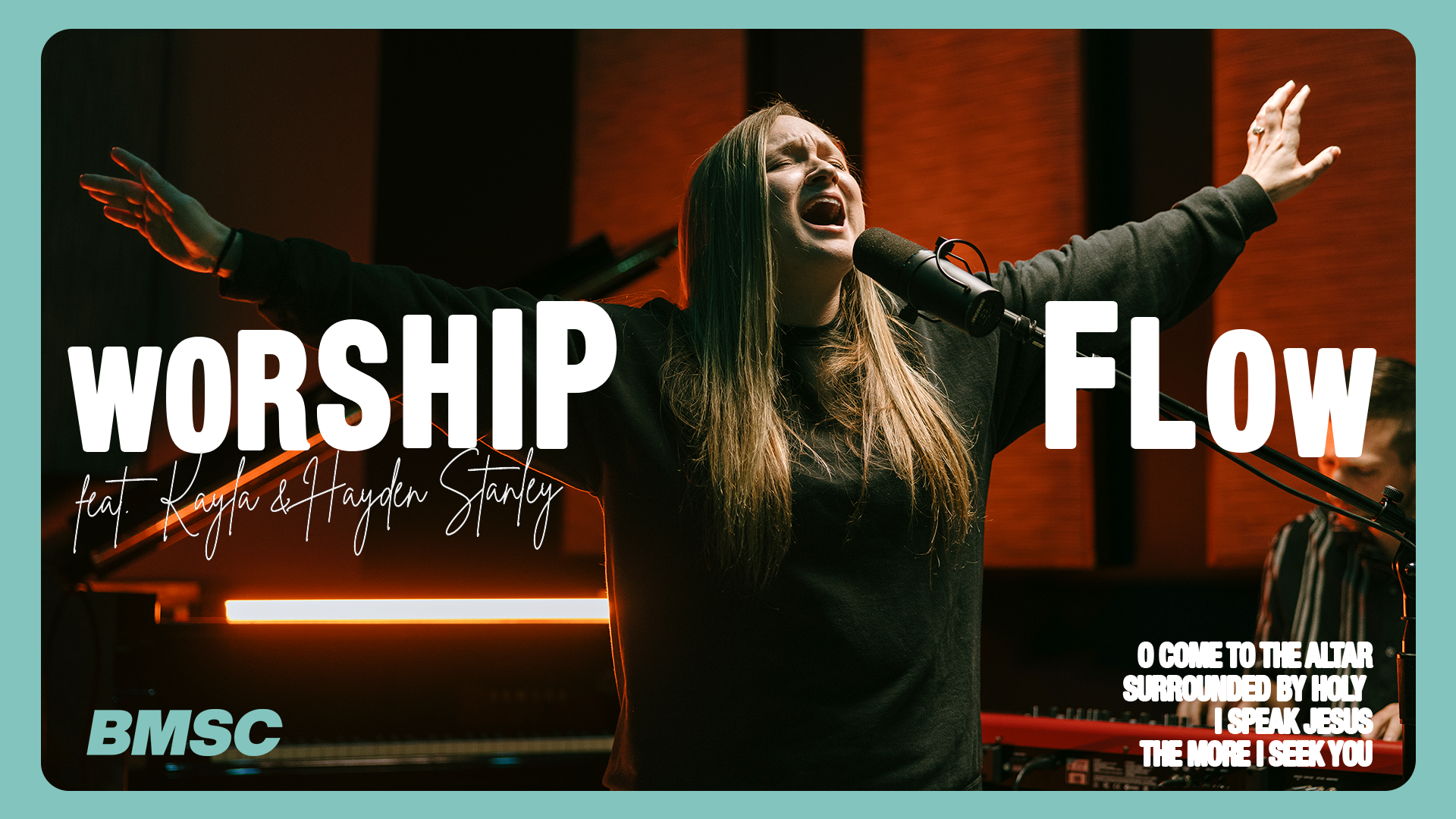 Worship Flow 06: Kayla + Hayden Stanley